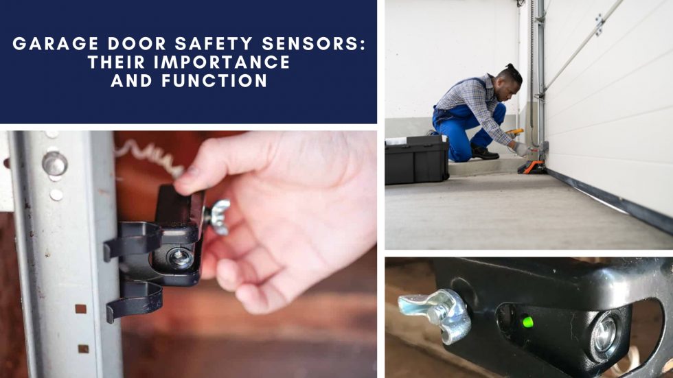 Garage Door Safety Sensors: Their Importance and Function
