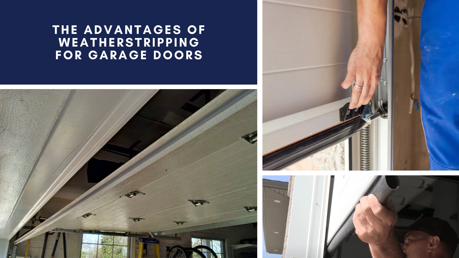 The Advantages of Weatherstripping for Garage Doors