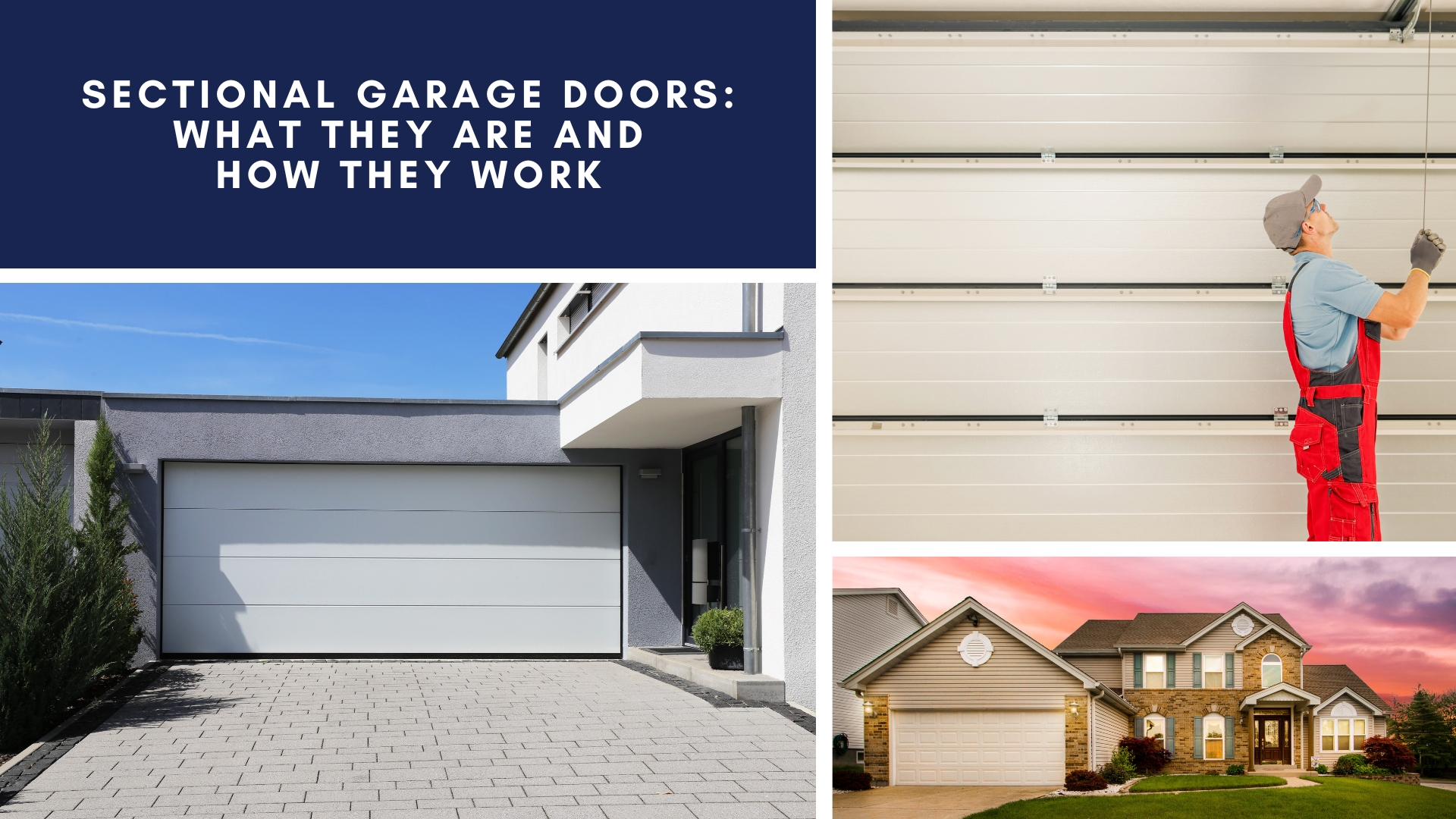 Sectional Garage Doors: What They Are and How They Work