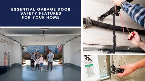 Essential Garage Door Safety Features for Your Home